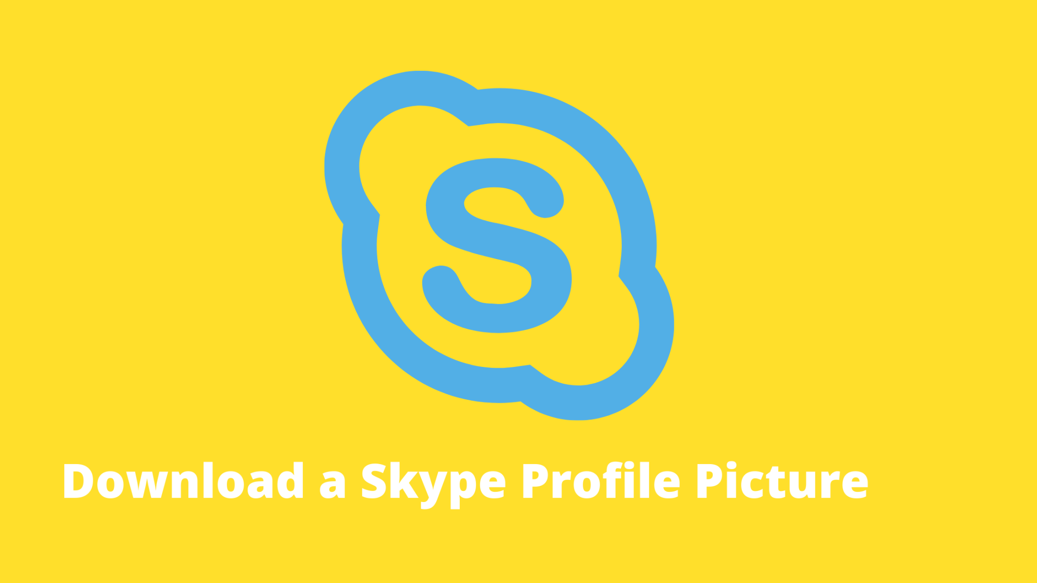 Can You Download a Skype Profile Picture? - your own photo - TechAlrm